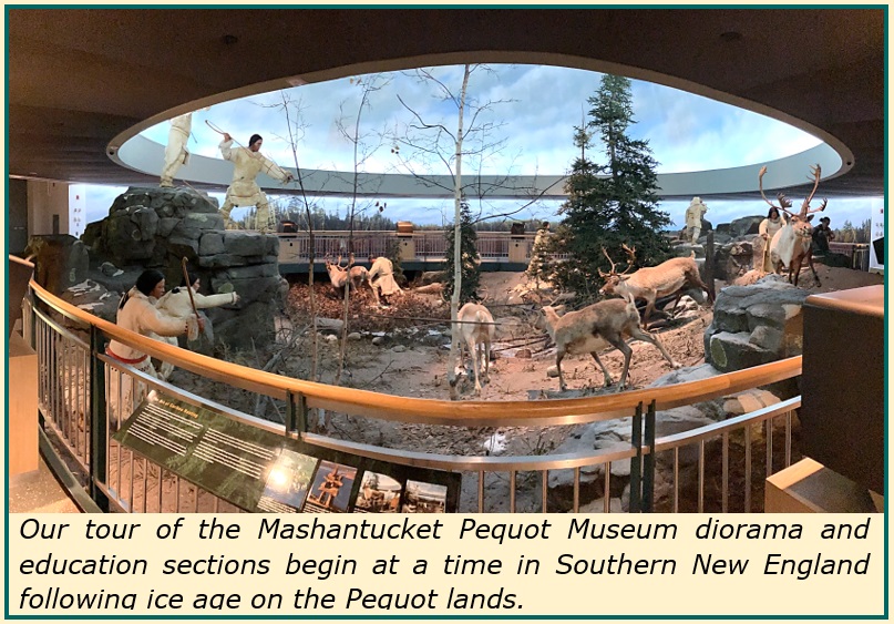 Day 4: The Mashantucket Pequot Tribal Nation and Museum